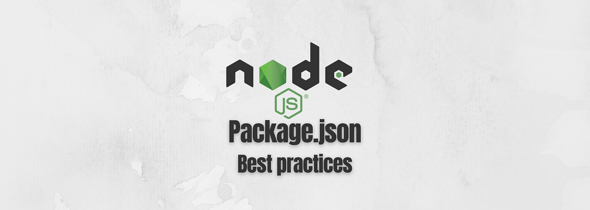 Package.json best practices in Node.js | Tech Tonic