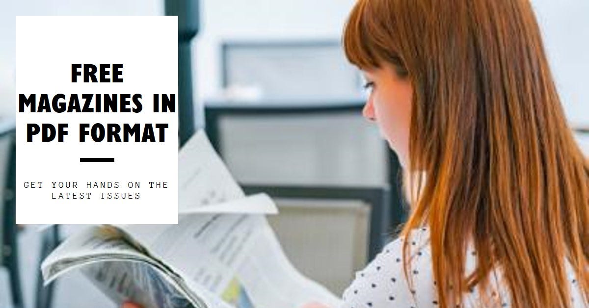 The Ultimate Guide to Free Magazines in PDF Format: Exploring the World of Digital Publications ...