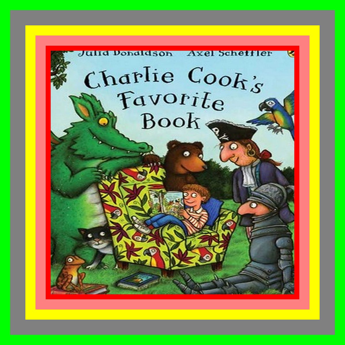 ebook read [pdf] Charlie Cook’s Favorite Book By Julia Donaldson ...