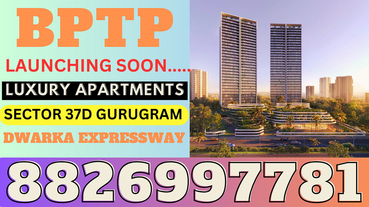 Launching Soon BPTP LTD Spacious Bedroom Size Sector 37D Gurgaon ...