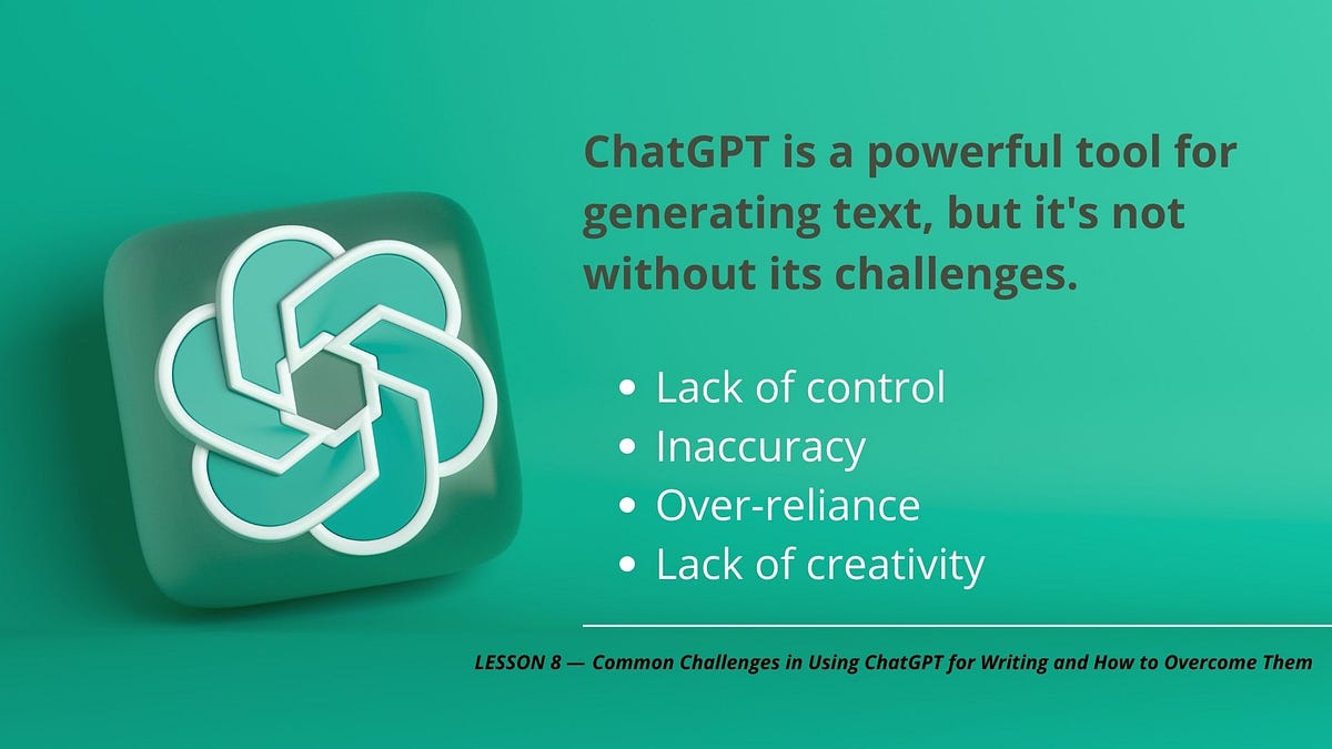 ChatGPT Teaches Writing: Common Challenges in Using ChatGPT for Writing ...