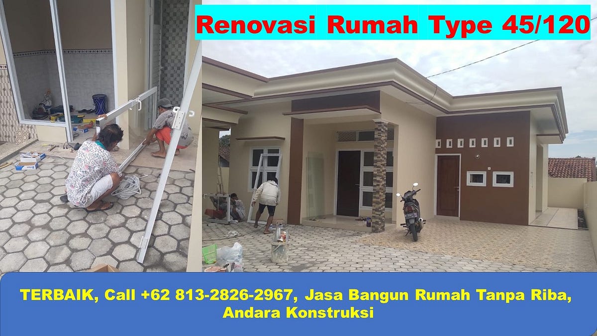 TERBAIK, Call +62 813–2826–2967, Renovasi Rumah Model Lama, Andara ...