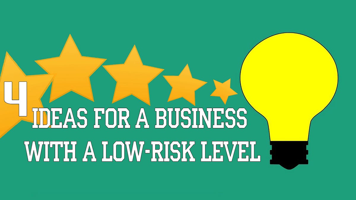 4 Ideas for a business with a low-risk level | by MagneticOne Mobile ...