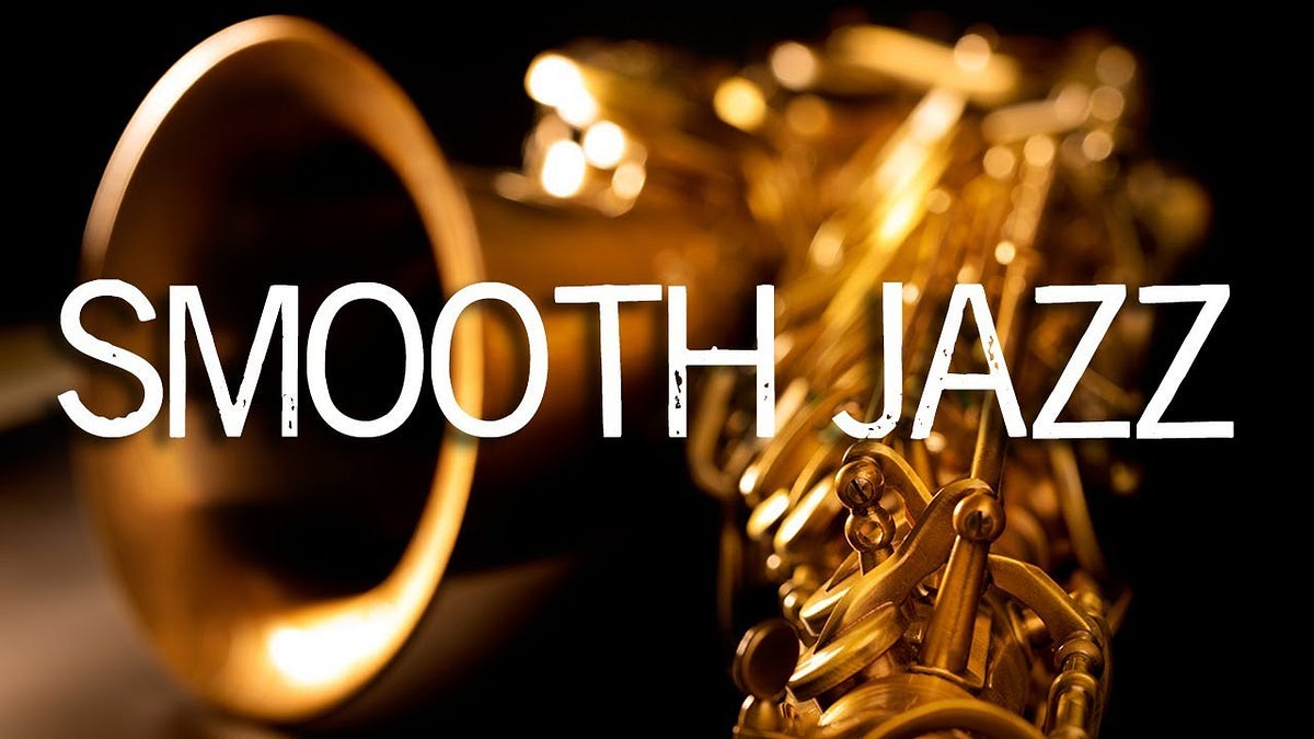 Smooth Jazz. Something about a saxophone that just… | by Victoria ...