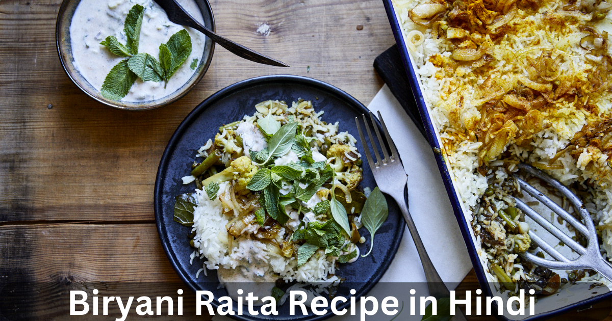 Biryani Raita Recipe in Hindi. बिरयानी भारतीय व्यंजनों में सबसे… | by ...
