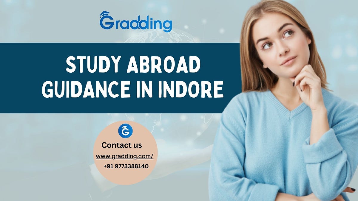 Study abroad guidance in Indore - ELIANA Jannifer - Medium