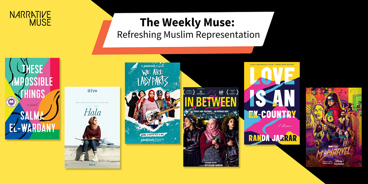 The Weekly Muse: Refreshing Muslim Representation 🕌 | by Amita Kala ...