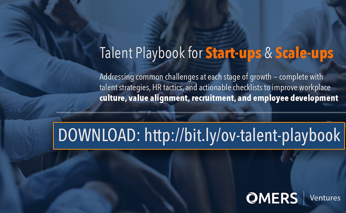 Download the OMERS Ventures Talent Playbook for Start-Ups & Scale-Ups ...