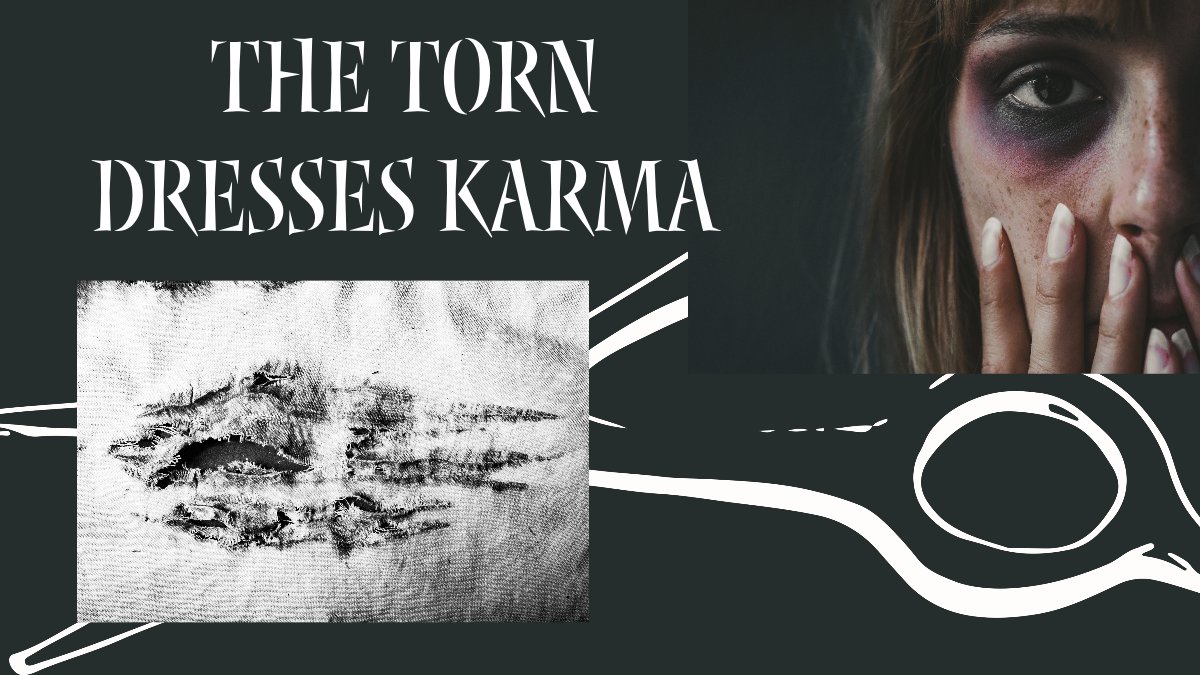 Letters from Victoria Thorn: The Torn Dresses Karma | by Monica Paul ...