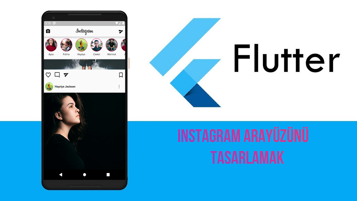 Flutter | Instagram Arayüzü Tasarımı | by Samed Harman | Medium