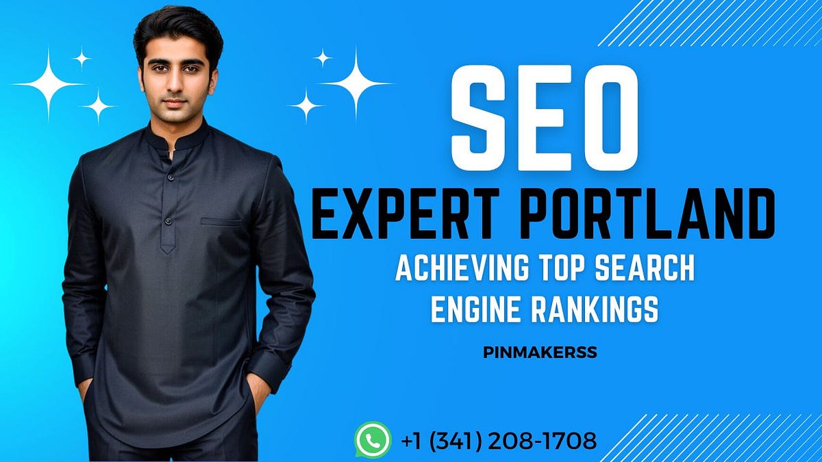 Professional SEO Expert Portland: Achieving Top Search Engine Rankings ...