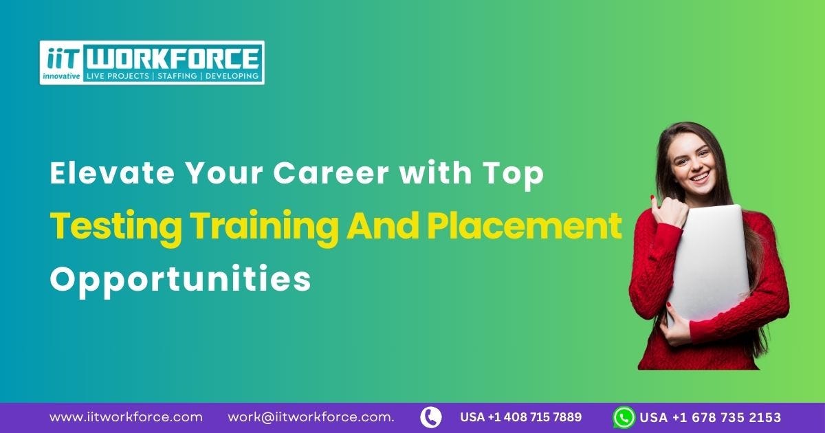 Elevate Your Career with Top Testing Training and Placement ...