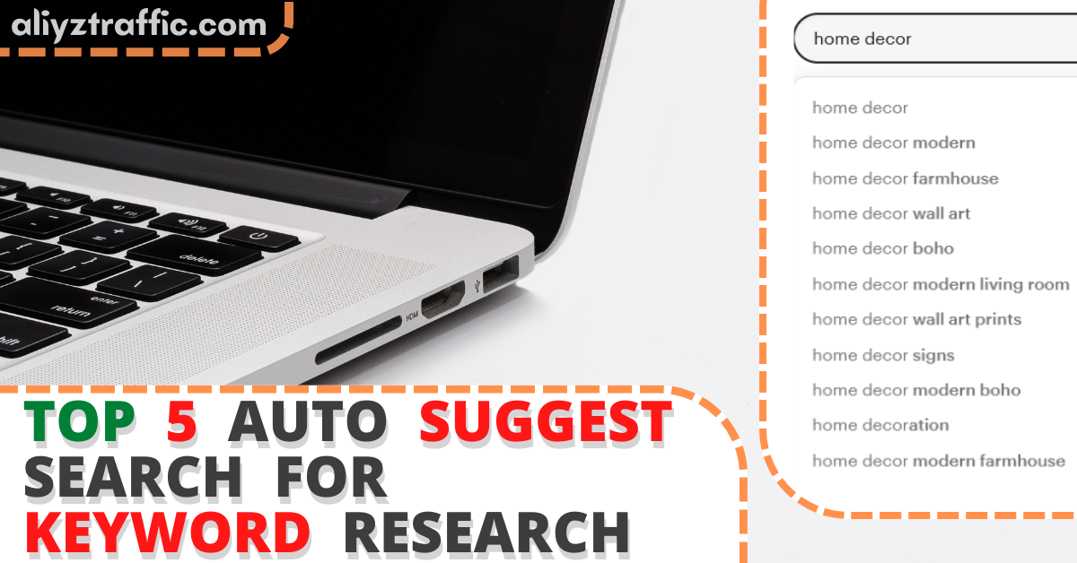 My Top 5 Auto Suggest Search (Autocomplete) for Keyword Research | by aliyztraffic by Aliyy z ...