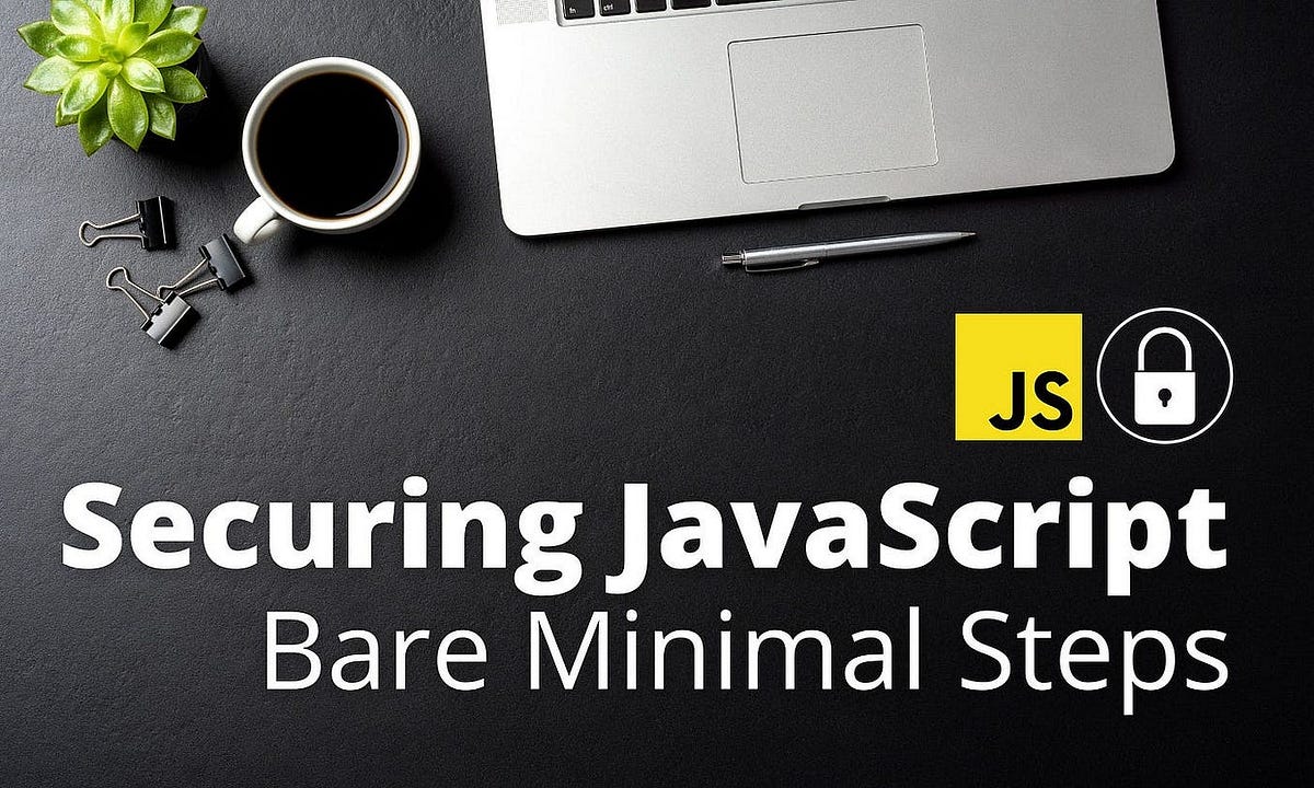 Securing Javascript Applications Against Common Attacks Martinó 5935