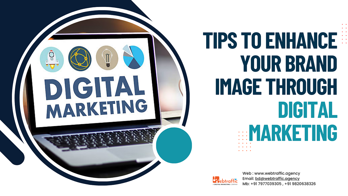 Tips to Enhance Your Brand Image through Digital Marketing | by Kima ...