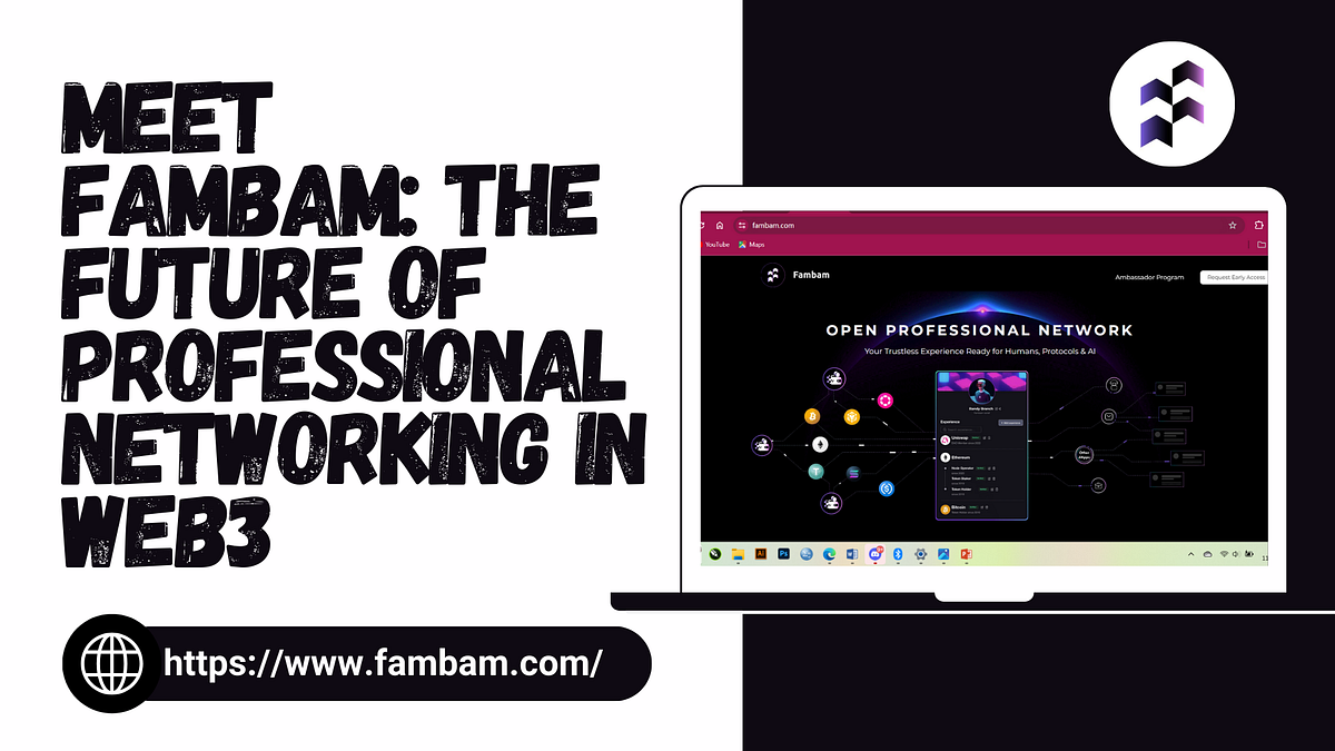 Meet Fambam: The Future of Professional Networking in Web3 | by Usoro ...
