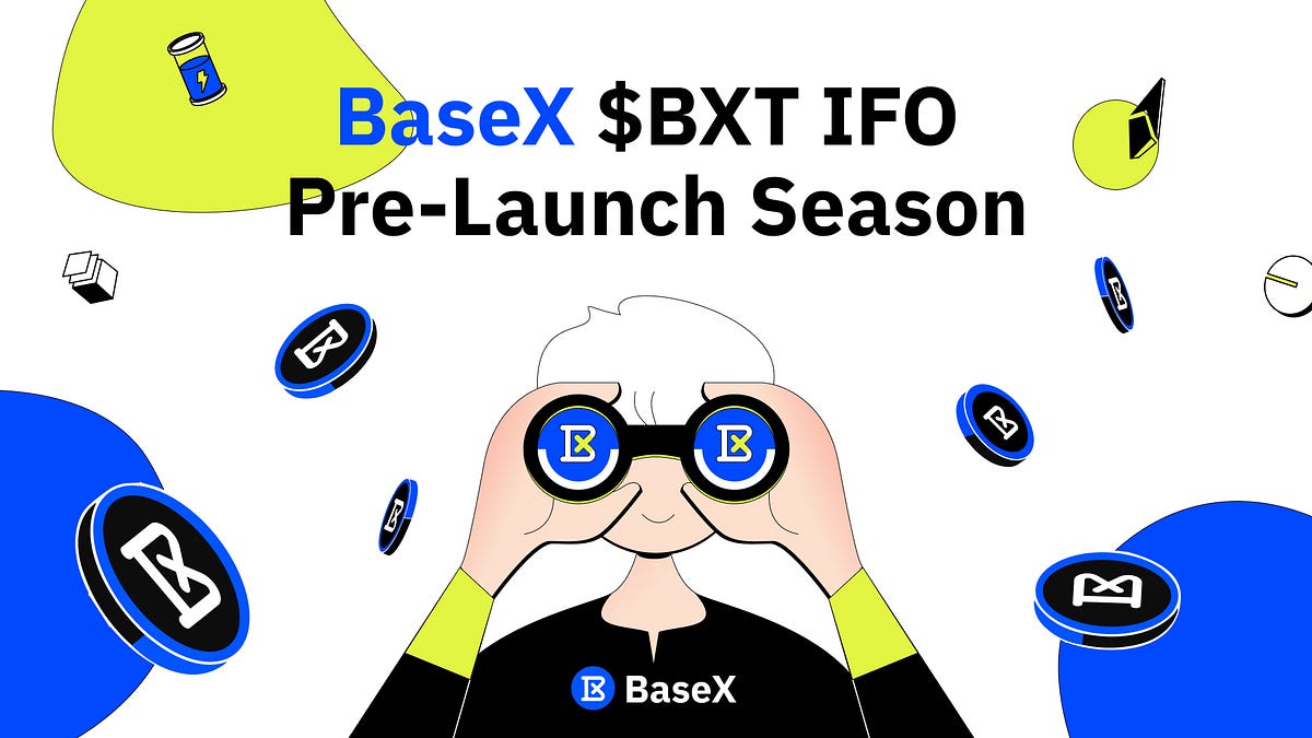 Announcing BaseX $BXT IFO Pre-Launch Season | by BaseX | Dec, 2023 | Medium