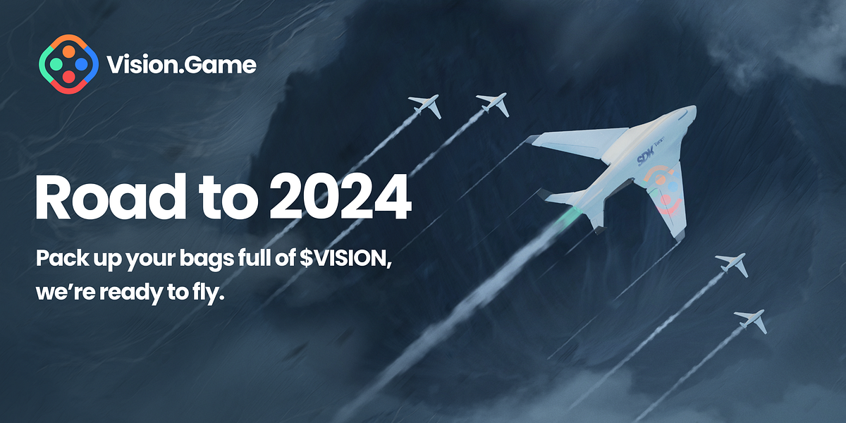 VisionGame Exposè : road to 2024. We’re rapidly approaching 2024: it’s ...