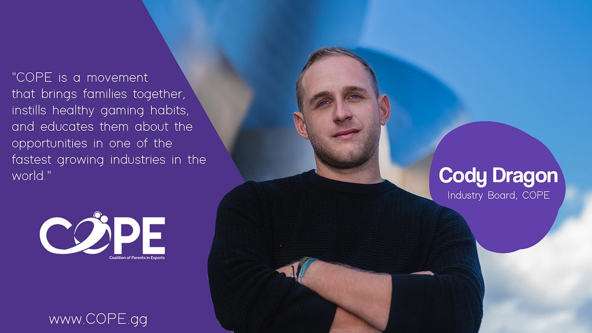 Coalition of Parents in Esports (COPE) Industry Board Acceptance | by ...