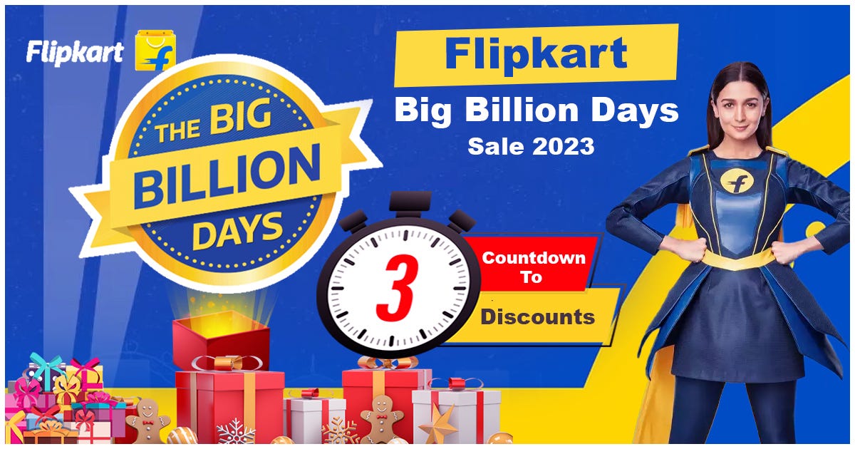 Flipkart Big Billion Days Sale 2023: Countdown to Discounts | by kusheldigi | Medium