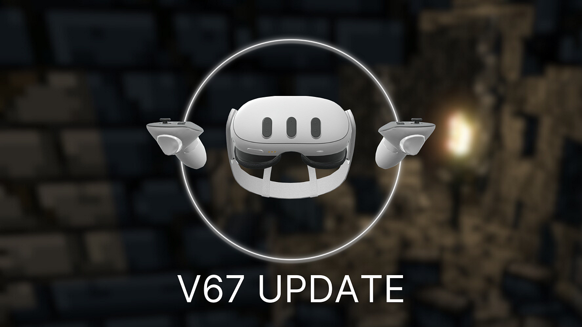 We’ve Tried The Quest 3 v67 Update | by SideQuest | SideQuestVR | Medium