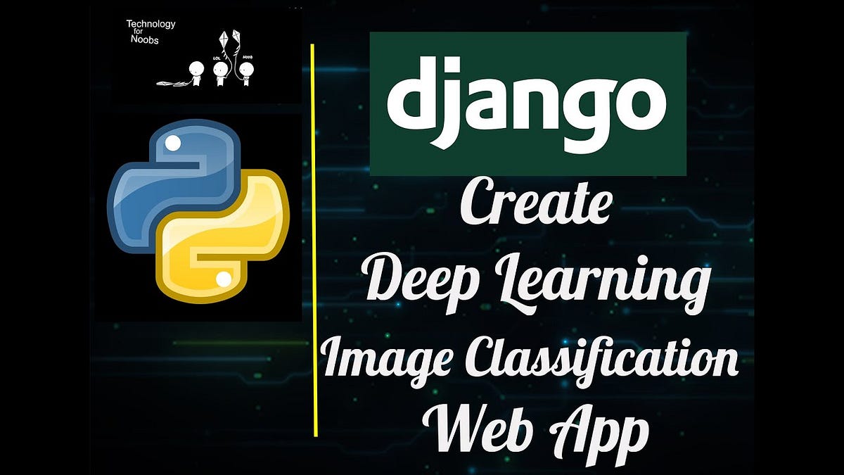 A Comprehensive Guide To Integrating Convolutional Neural Network Cnn Models With Django For 8248