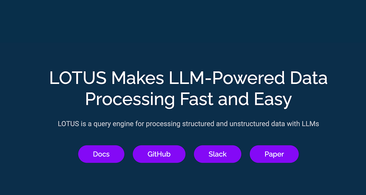 LOTUS: Semantic Operators for AI-Powered Data Processing — A Technical Review | by Adnan Masood ...