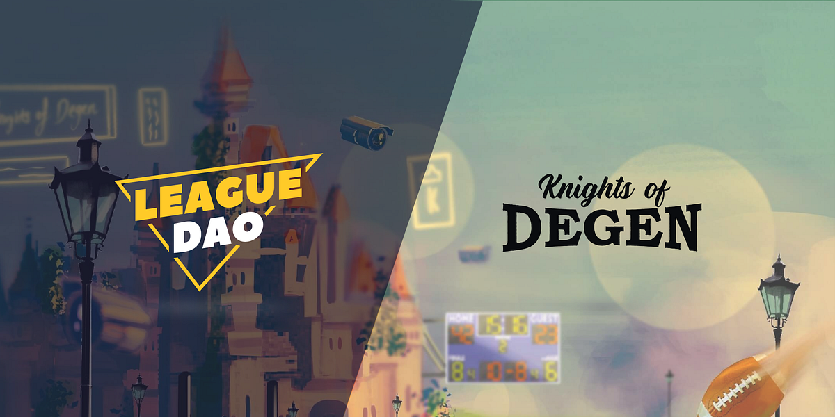LeagueDAO has been acquired by Knights of Degen | by Jake Craven ...