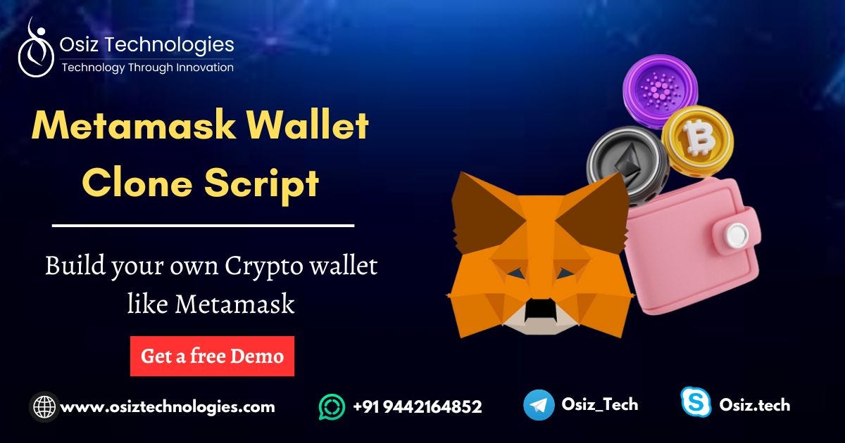 Exploring the Future of Metamask Wallet Clone Script Technology | by Osiz Technologies Pvt Ltd ...