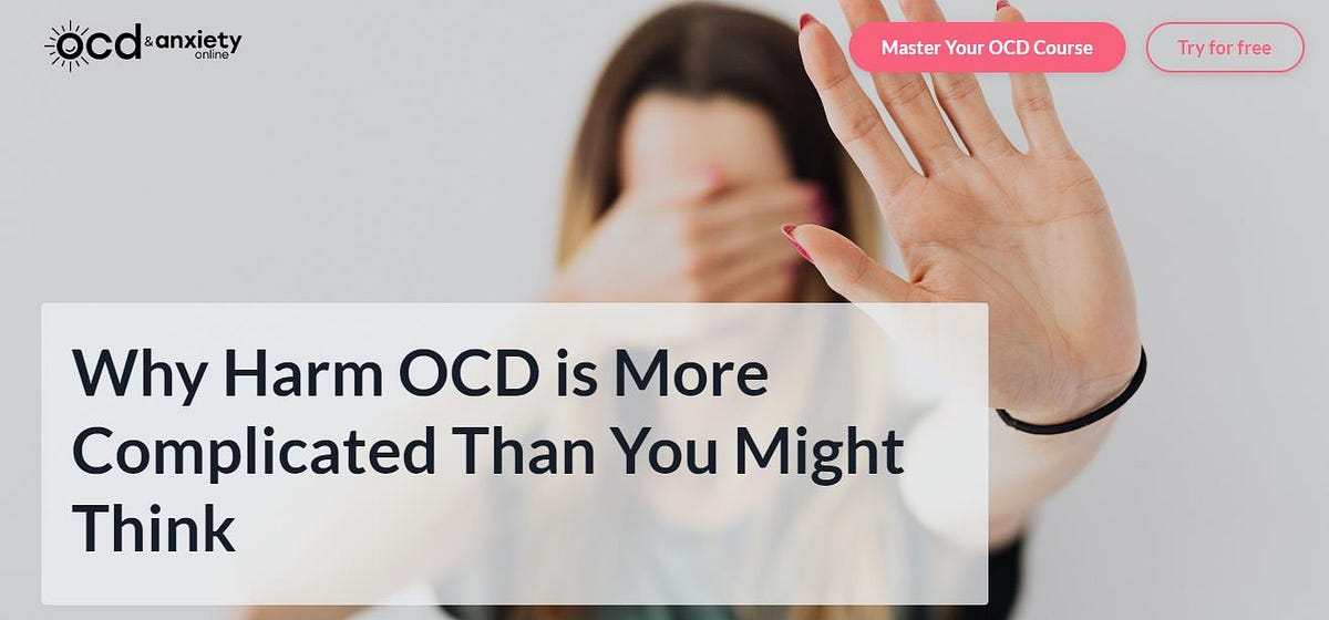 Unraveling the Intricacies of HOCD: Understanding Harm OCD Symptoms and Homosexual OCD | by ...