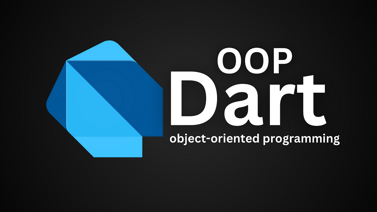 Object Oriented Programming In Dart By Kavy Mistry Medium 1282