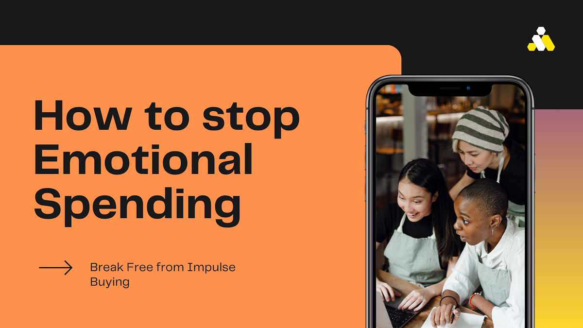 How to Stop Emotional Spending: Practical Strategies to Control Impulse ...