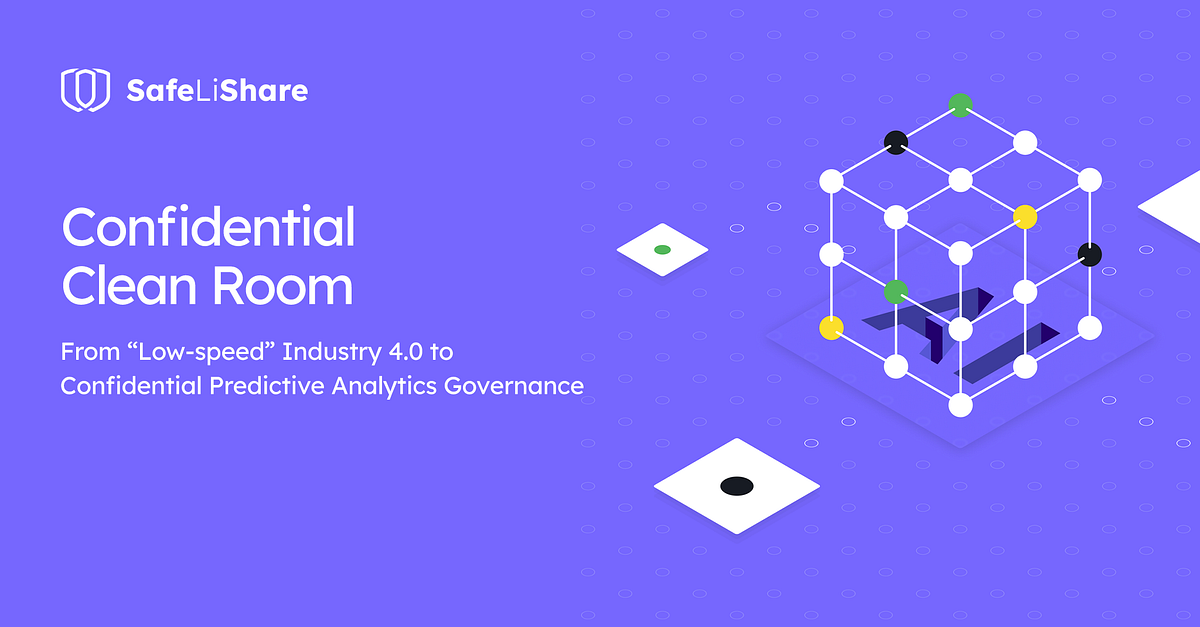 Zero Trust Model Inference And Data Security Using Confidential Clean Room By Safelishare Medium