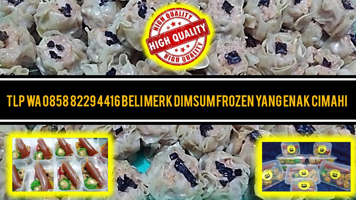 Tlp WA 0858 8229 4416 Beli Merk Dimsum Frozen Yang Enak Cimahi | by ...