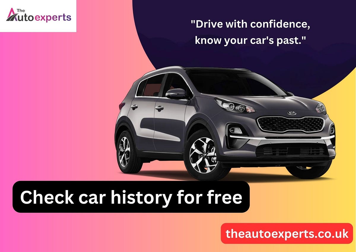 Check car history for free - The Auto Experts - Medium