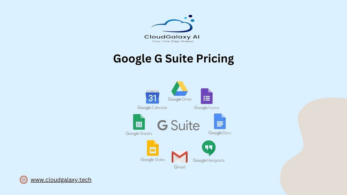 Understanding G Suite Cost and Google G Suite Pricing: A Comprehensive ...