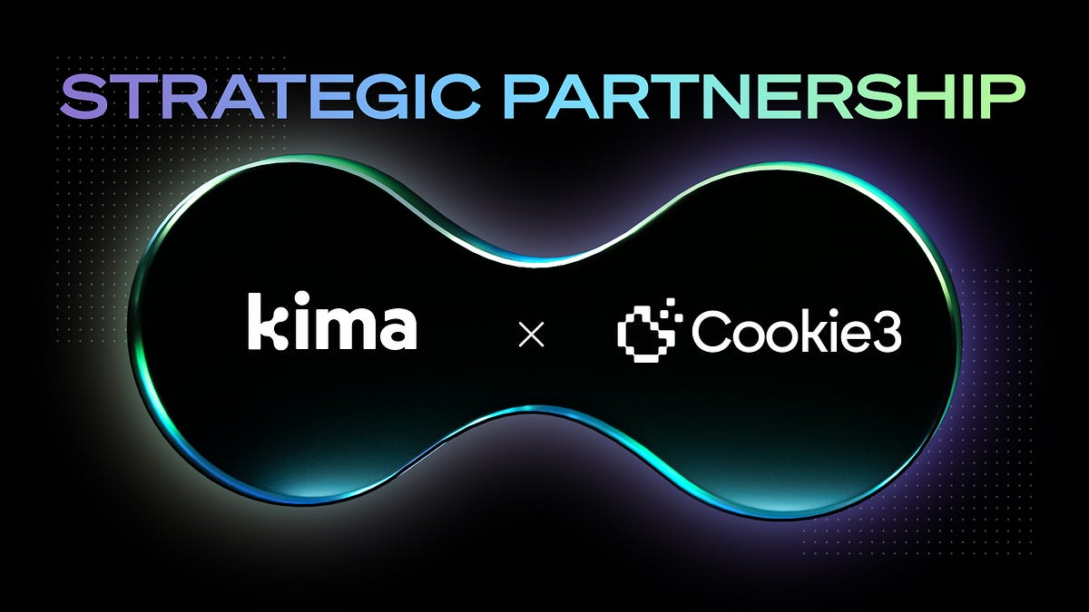 New Strategic Partnership: Kima Collaborates with Cookie3 | by Kima ...