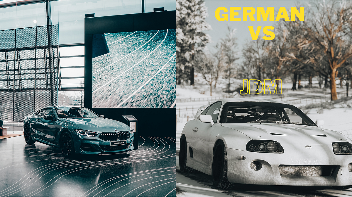 German Cars vs. JDM Cars: A Battle of Automotive Legends | by Suchit ...