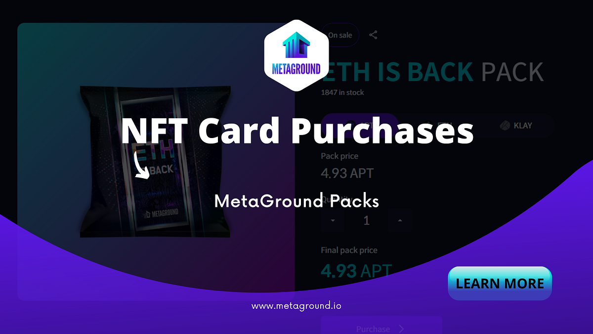 NFT Card Purchases - MetaGround - Medium
