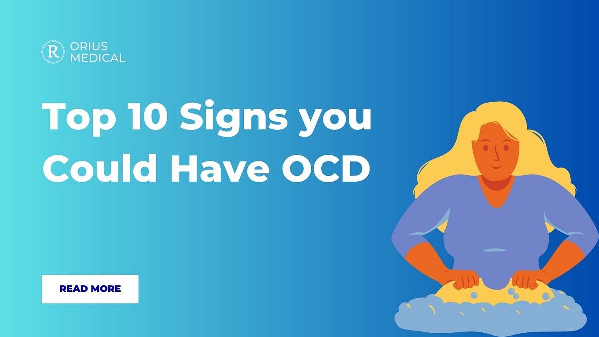 Top Ten Signs you Could Have OCD. Obsessive Compulsive Disorder (OCD ...