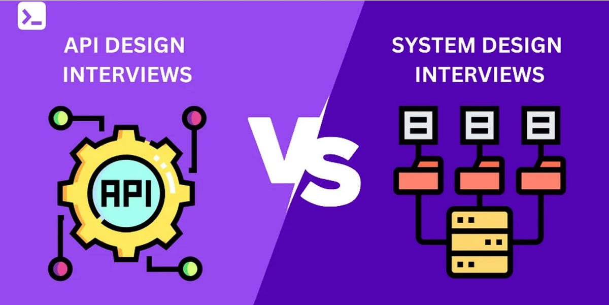 API Design Interview vs. System Design Interview: 5-minute guide | by ...