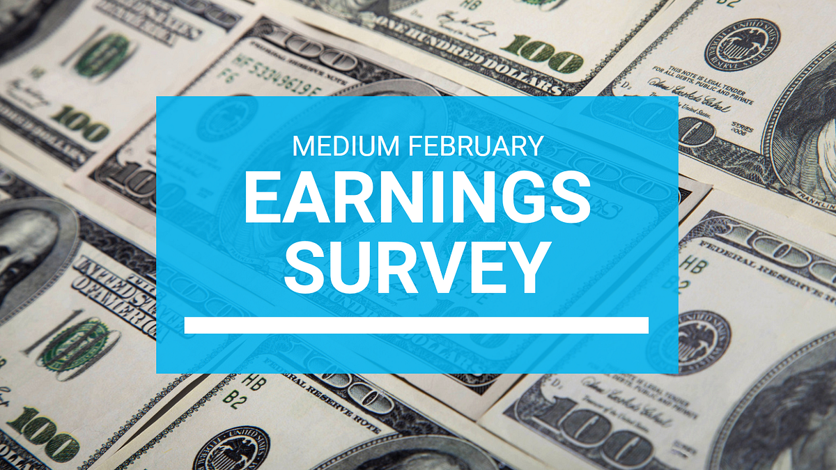 Medium Earnings Survey — February | by Medium Formatting | Blogging ...