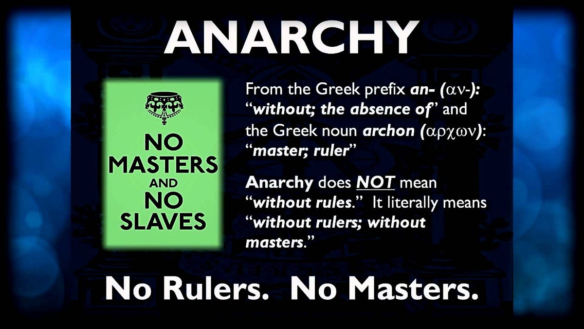 What is Anarchy?. The principles of Anarchy have nothing… | by Brian ...