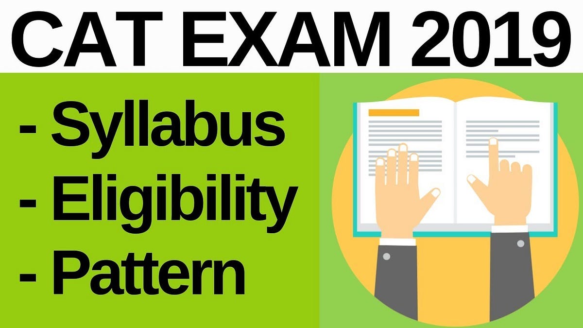 How To Prepare For CAT 2019 | by Learn 4 Exam | Medium