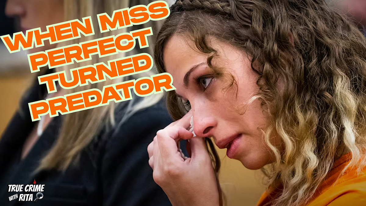 When Miss Perfect Turned Predator | by Rita True Crime | Mar, 2025 | Medium