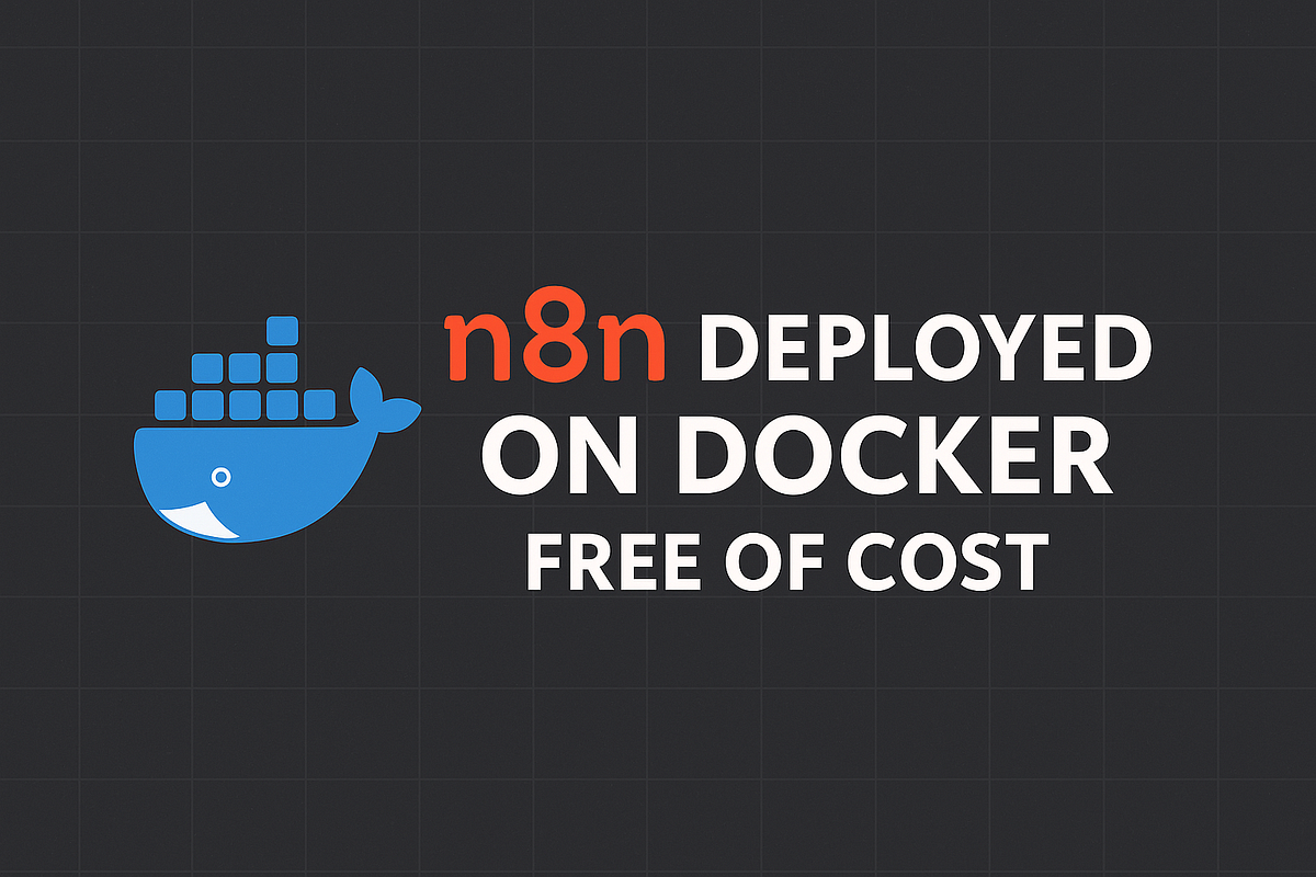 How To Deploy n8n on Docker Locally (Free Forever) | by Sandeep ...