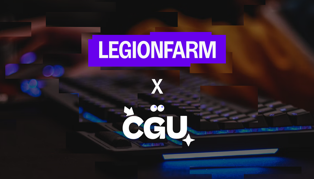 Legionfarm Will Receive A $200,000 Investment From CGU | by Legionfarm ...