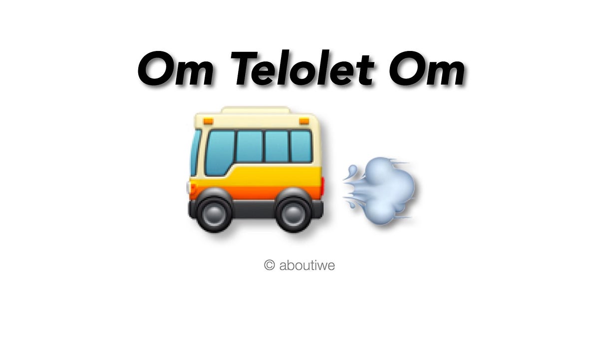 Om Telolet Om. • Sebagai info agar kepada mereka yang… | by Irwan | Medium