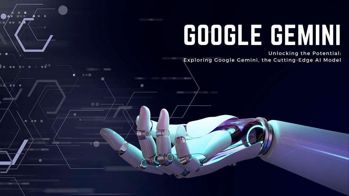 Unlocking the Potential: Exploring Google Gemini, the Cutting-Edge AI Model | by Shane Young ...