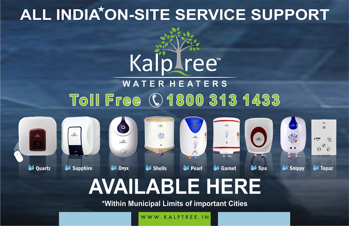 Best Geyser Water Heater in India, Kalptree India. | by ARUN AGARWALA ...